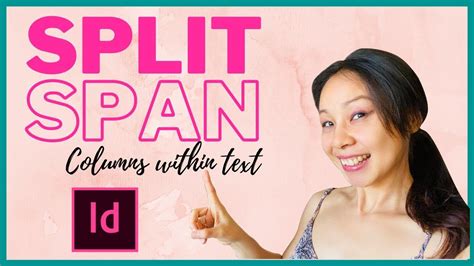 How To Make Paragraphs Span 2 Columns In Adobe Indesign Split And Span Indesign Adobe