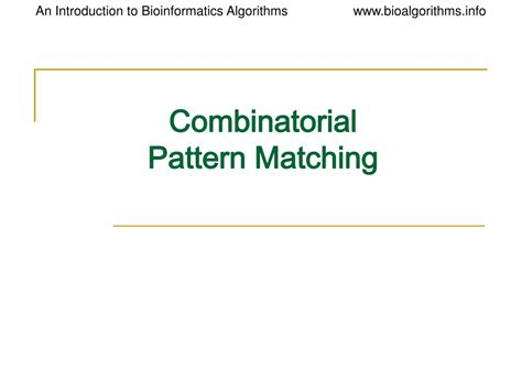 Ppt Combinatorial Pattern Matching Powerpoint Presentation Free