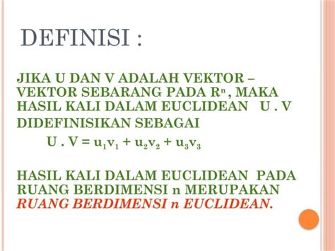 Ruang Ruang Vektor Euclidean Serta Jenis Jenisnya Ppt