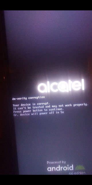 Fastboot Dm Verity Corruption And Your Device Is Corrupt On Alcatel Device Android