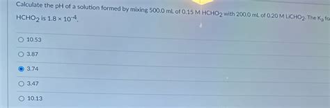 Solved Calculate The PH Of A Solution Formed By Mixing 500 0 ML Of 0