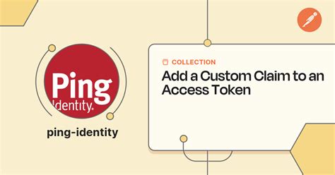 add a custom claim to an access token pingone postman api network