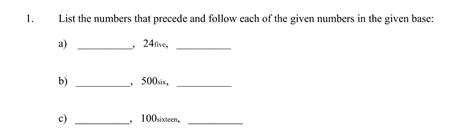 Solved 1 List The Numbers That Precede And Follow Each Of