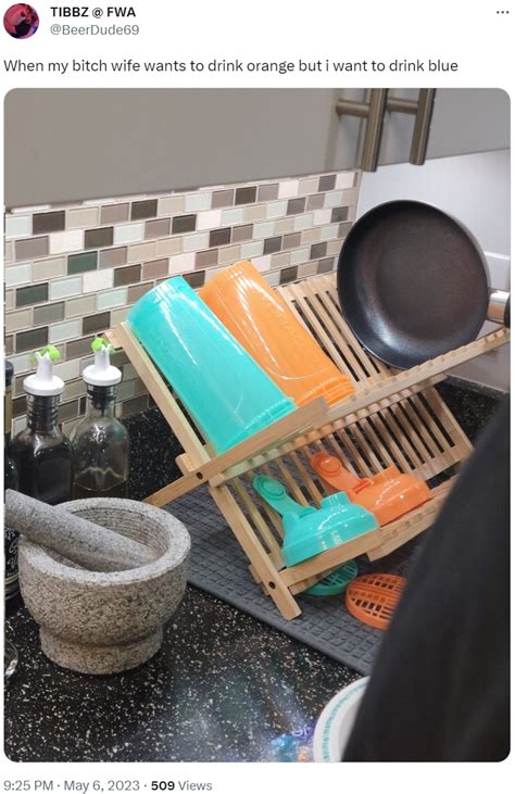 When My Bitch Wife Wants To Drink Orange But I Want To Drink Blue