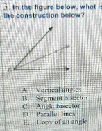 Solved In The Figure Below What Is The Construction Below A