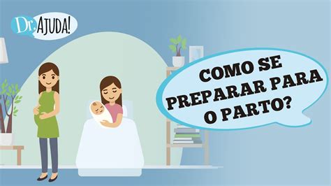 COMO SE PREPARAR PARA O PARTO YouTube