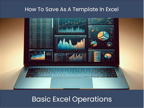 Excel Tutorial How To Save As A Template In Excel