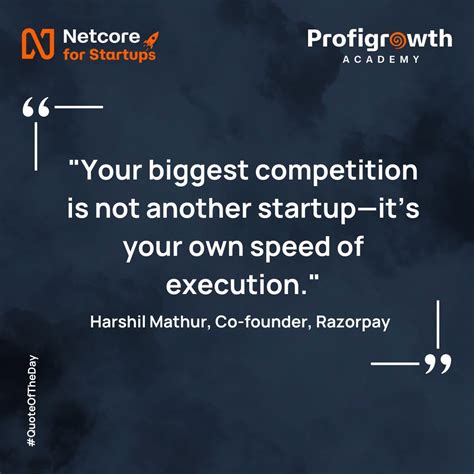 Netcore For Startups On Linkedin Startupquotes Speedmatters Growthmindset Netcoreforstartups
