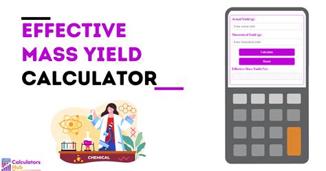 Effective Mass Yield Calculator