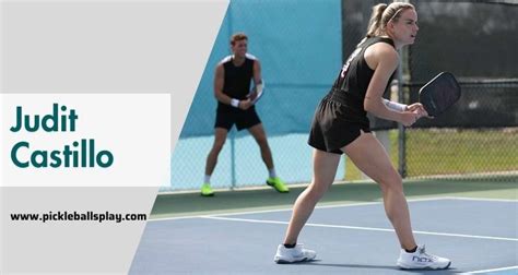 Judit Castillo Pickleball Rising Star In Professional Pickleball