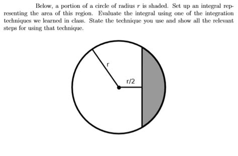 Solved Below A Portion Of A Circle Of Radius R Is Shaded Chegg