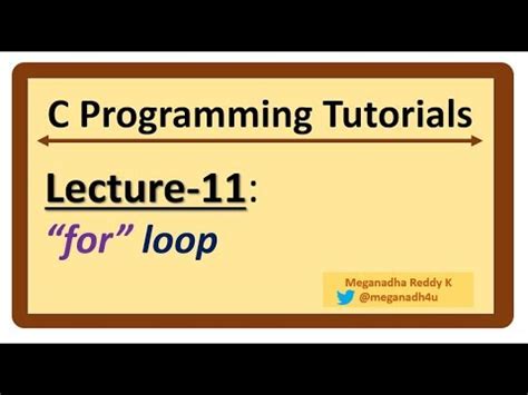 C Programming Tutorials Lecture FOR LOOP In C YouTube