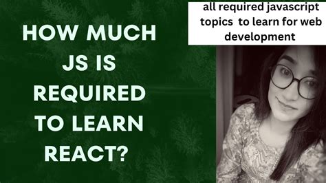 How Much Javascript Is Required Before React How Much Javascript