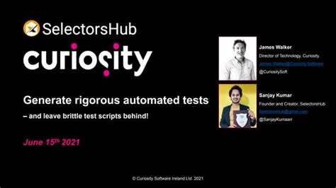 Curiosity And Selectorshub Present Generate Rigorous Automated Tests And Leave Brittle Test