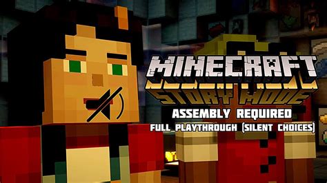 Silent Choices Minecraft Story Mode Assembly Required Full No