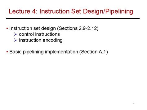 Lecture 4 Instruction Set Designpipelining Instruction Set Design