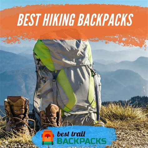 Best Hiking Backpacks Best Hiking Backpacks Hiking Gear Hiking