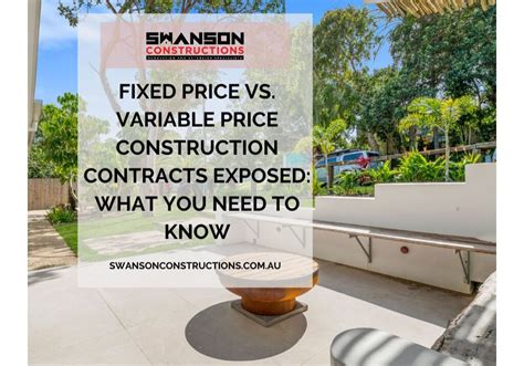 Fixed Price Vs Variable Price Construction Contracts
