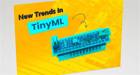 New Trends In Tinyml