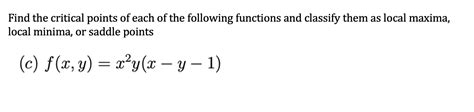 solved find the critical points of each of the following