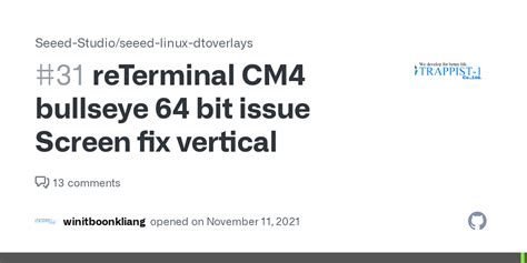 Reterminal Cm Bullseye Bit Issue Screen Fix Vertical Issue