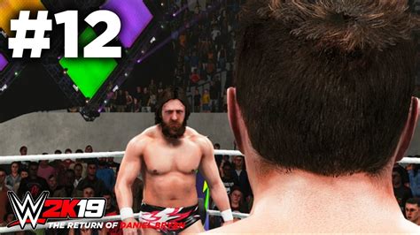 WWE 2K19 2K Showcase Mode The Return Of Daniel Bryan Part 12
