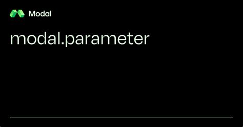 Modalparameter Modal Docs