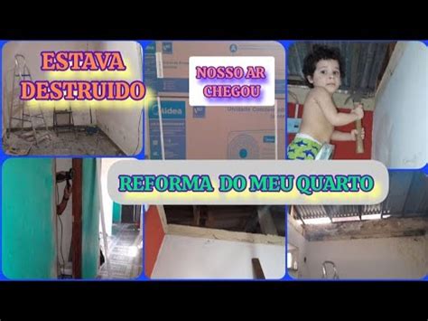 REFORMA DO MEU QUARTO PARTE 1 YouTube