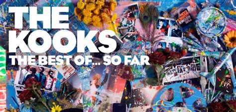 The Kooks The Best Of So Far Maxazine