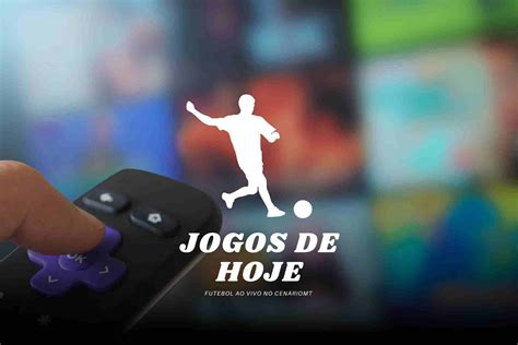 Jogos De Hoje Confira A Agenda Esportiva Desta Segunda