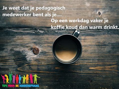 Quotes Tips Voor De Kinderopvang Tips Voor De Kinderopvang