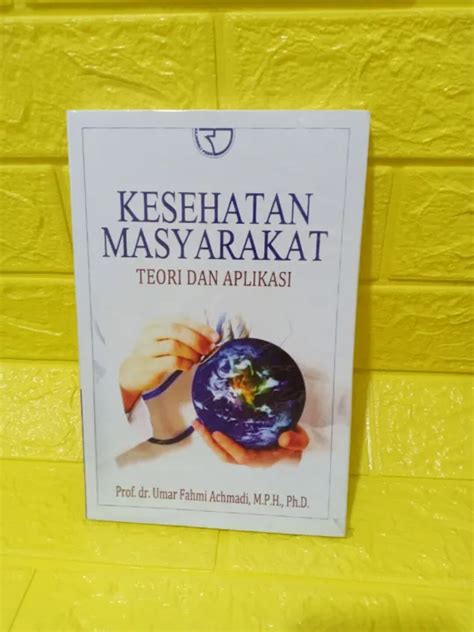 Buku KESEHATAN MASYARAKAT TEORI DAN APLIKASI Lazada Indonesia