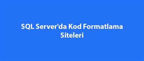 Sql Server Eğitimleri On Linkedin Sql Sqlserver Sqlserveregitimleri Tsql