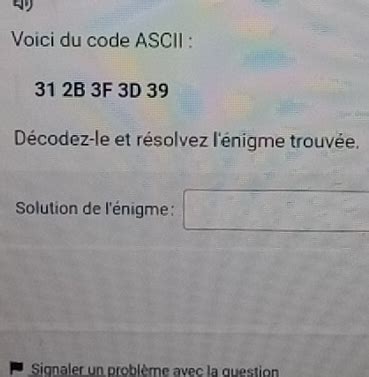 R Solu Voici Du Code Ascii B F D D Codez Le Et R Solvez L