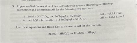 Solved 5 Rupert Studied The Reaction Of Fe2 And Fe2o3 With