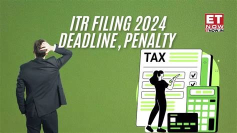 Revised Itr Filing Deadline For Fy24 Penalty For Belated Income Tax