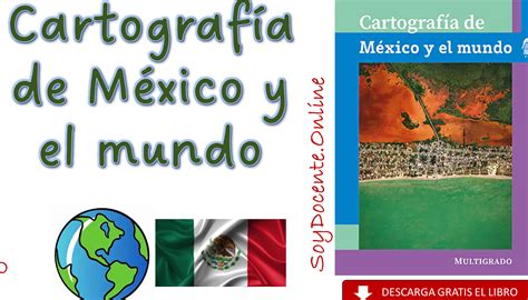 Atlas De México Para Sexto Grado La Mejor Opción En Geografía