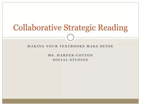 Ppt Collaborative Strategic Reading Powerpoint Presentation Free Download Id 2268660