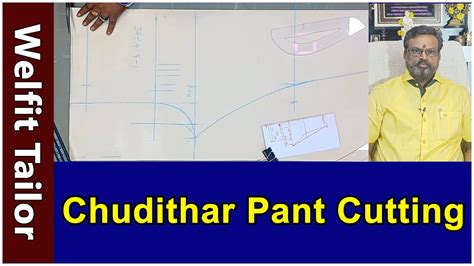 Chudithar Pant Cutting Detailly Explain In Tamil Welfit Tailor Youtube
