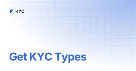 Get KYC Types KYC