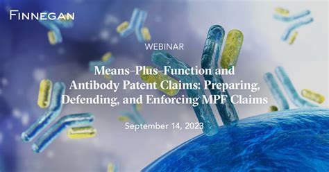 Means Plus Function And Antibody Patent Claims Preparing Defending And Enforcing Mpf Claims