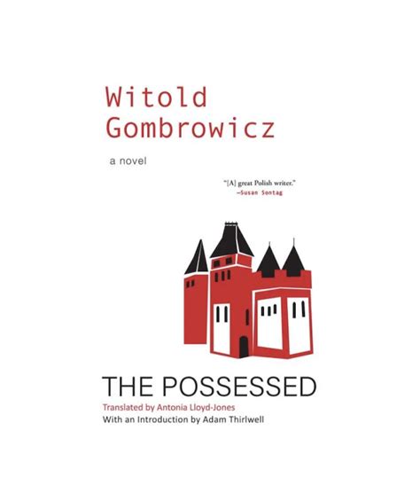 On The Possessed A Novel By Witold Gombrowicz Translated From The