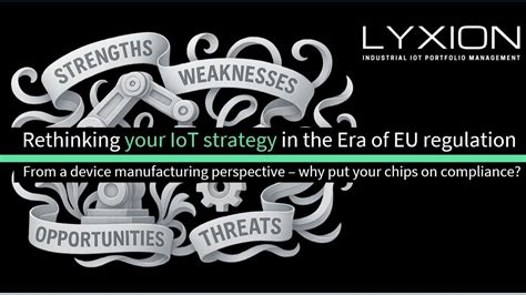 Swot Analysis What The Eus New Rules Mean For Device Manufacturers
