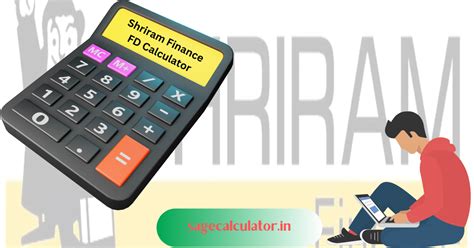 Shriram FD Calculator Fixed Deposit Maturity Amount
