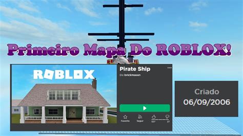 Visitei O Primeiro Mapa Do Roblox Muito Antigo