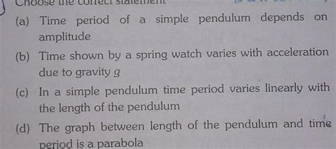 [answered] Oose A Time Period Of A Simple Pendulum Depends On Amplitude Kunduz