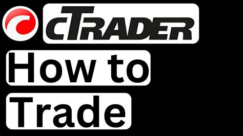 How To Trade On Ctrader Easy To Follow Youtube