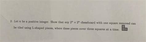 2 let n be a positive integer show that any 2n×2n