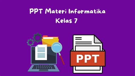 Ppt Materi Informatika Kelas 7 Kurikulum Merdeka Lane My Id