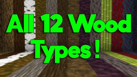 Showcasing All 12 Wood Types In Minecraft Youtube
